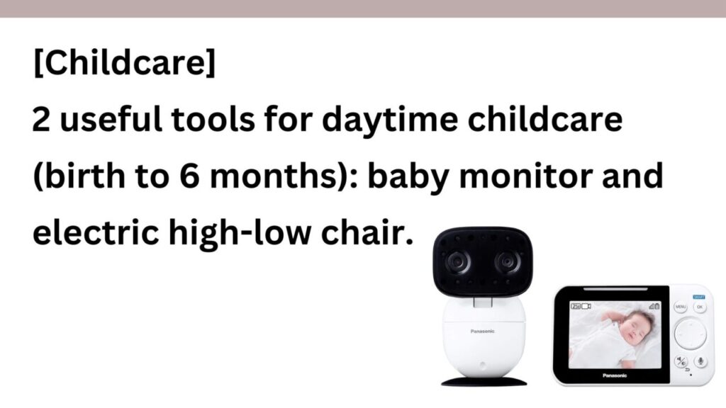 [Childcare] 2 useful tools for daytime childcare (birth to 6 months ...